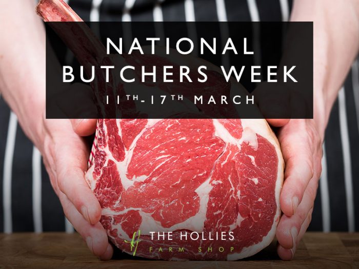 National Butchers Week | - The Hollies Farm Shop