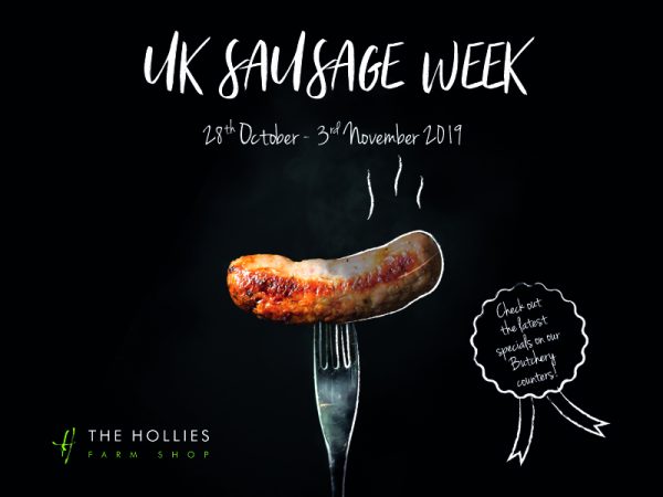 UK Sausage Week 2019 | The Hollies Farm Shop and Butchery